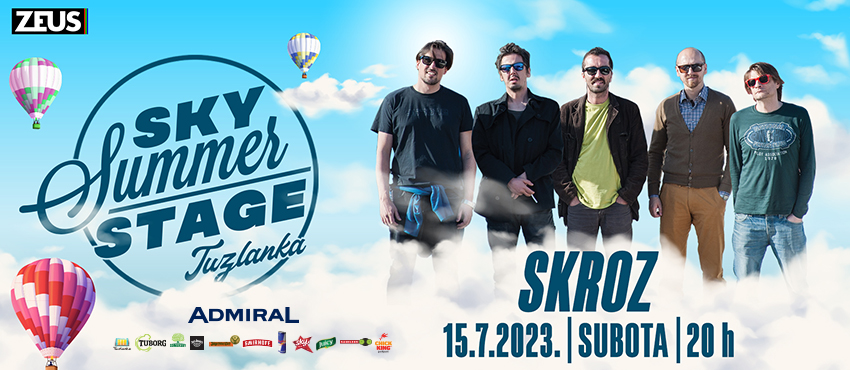 SKROZ - SKY SUMMER STAGE - OTKAZANO !!! | kupikartu.ba | Sva zabava na ...