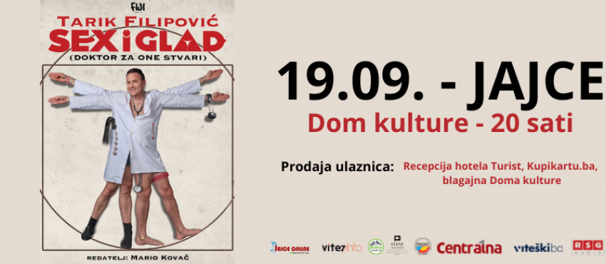 Tarik FilipoviĆ Sex I Glad Jajce Kupikartuba Sva Zabava Na Jednom Mjestu